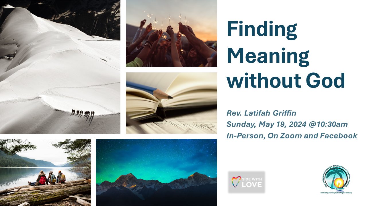Finding Meaning Without God | UU Palm Beaches | First Unitarian ...