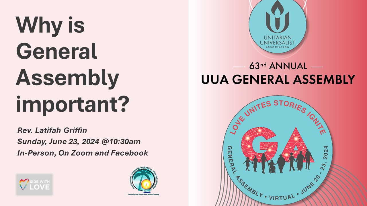 Why is General Assembly Important? | First Unitarian Universalist ...