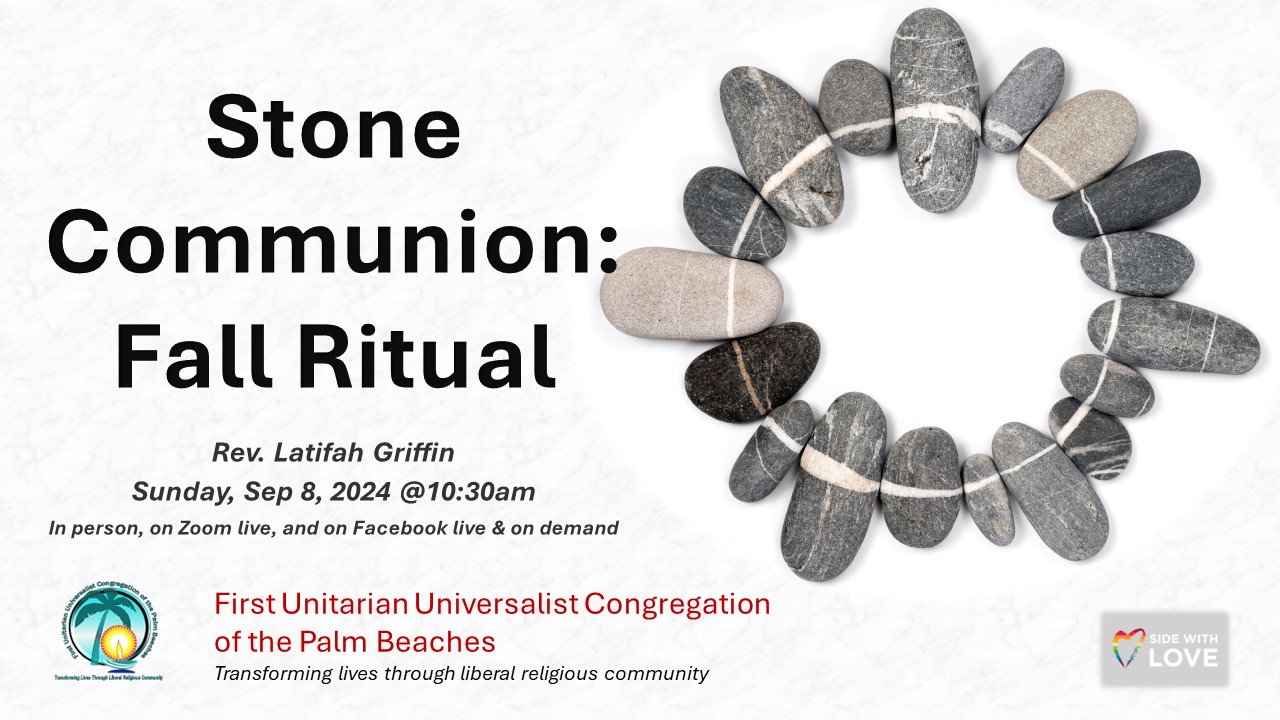 Stone Communion: Fall Ritual | First Unitarian Universalist ...