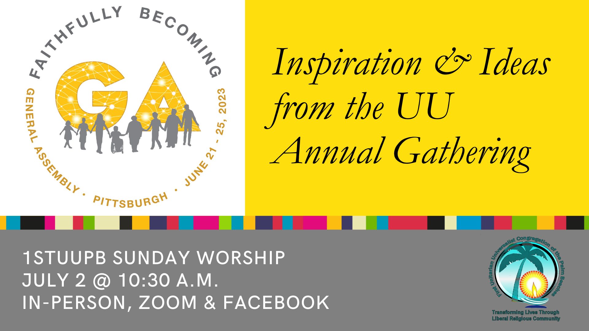 Faithfully Becoming: UU General Assembly 2023 | First Unitarian ...